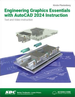 Engineering Graphics Essentials With Autocad 2024 Instruction Text