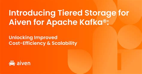 Introducing Tiered Storage For Aiven For Apache Kafka®