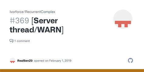 Server Threadwarn · Issue 369 · Ivorforcerecurrentcomplex · Github