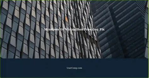 one fix for random freezing in windows 10 with virtualbox