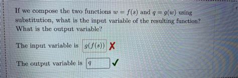Solved If We Compose The Two Functions Wfs And Qgw