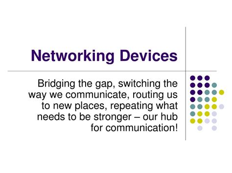 PPT Networking Devices PowerPoint Presentation Free Download ID