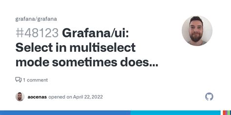 Grafanaui Select In Multiselect Mode Sometimes Does Not Show Values