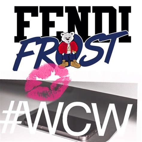 Stream Wcw [woman Crush Wednesday] By Fendi Frost Listen Online For Free On Soundcloud