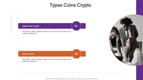 Types Coins Crypto In Powerpoint And Google Slides Cpb PPT Template