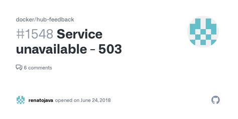 service unavailable 503 · issue 1548 · docker hub feedback · github