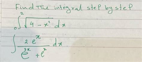 Solved Find The Integral Step By Step Chegg