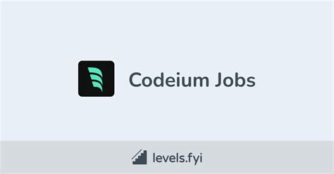 Codeium Jobs Levels Fyi