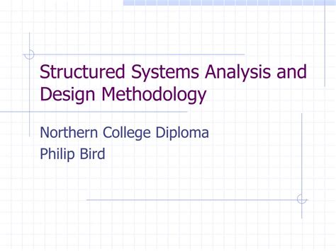 Ppt Structured Systems Analysis And Design Methodology Powerpoint
