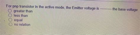 Solved The Base Voltage For Pnp Transistor In The Chegg Com