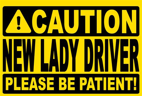 Driving Sign Caution Lady Driver Signage Pvc Type Waterproof And Non