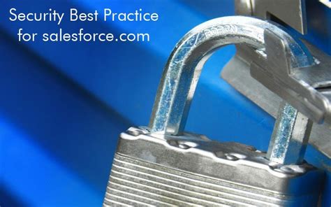 Security Learn The Best Practices For Salesforce Security