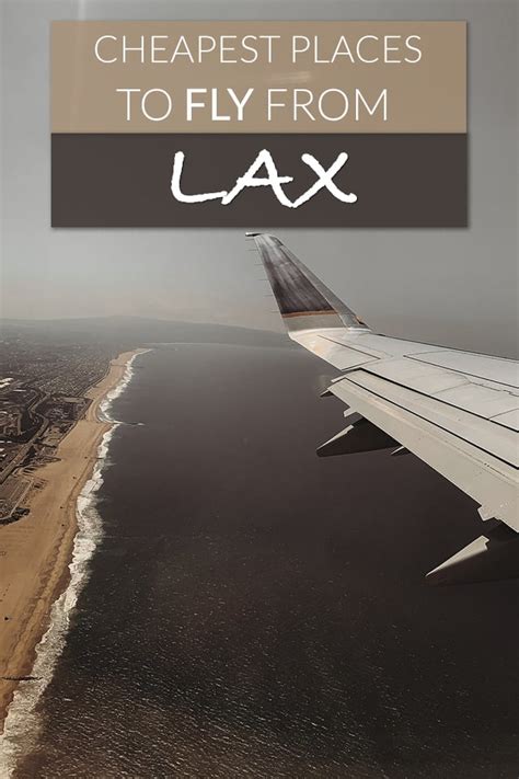 9 Budget Friendly Destinations To Fly From Lax In 2025