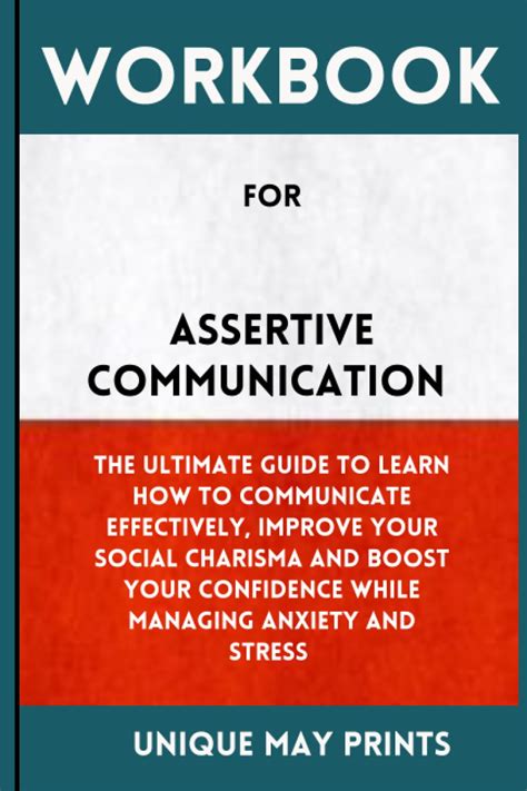 Workbook For Assertive Communication A Practical Guide To Roberto