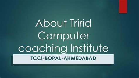 About Tririd Computer Coaching Institute