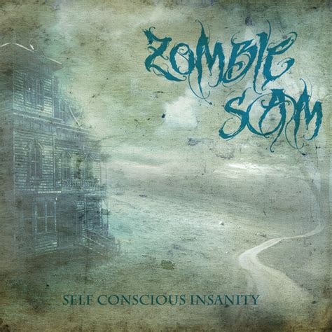 Zombie Sam Self Conscious Insanity Cd Digipak Coroner Records