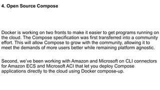 Docker Announces Open Source Compose For AWS ECS Microsoft ACI PPT