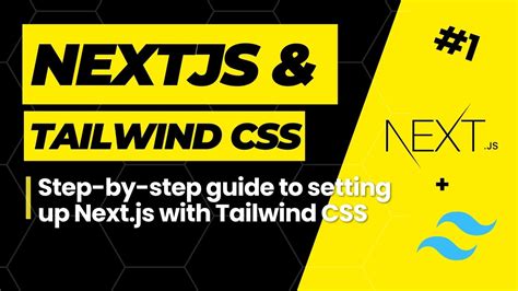 Step By Step Guide To Setting Up Nextjs With Tailwind Css