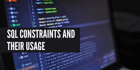 sql constraints and their usage