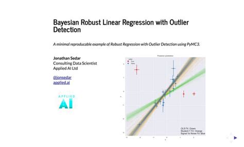 Bayesian Robust Linear Regression With Outlier Detection Ppt