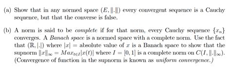 Solved A Show That In Any Normed Space E Every Chegg
