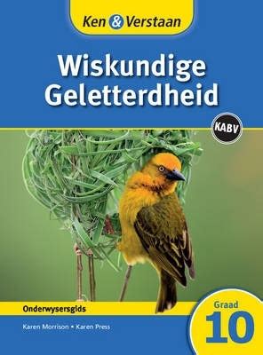 Ken En Verstaan Wiskundige Geletterdheid Gr 10 Onderwysersgids Caps