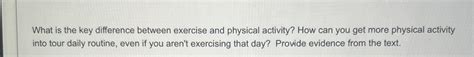 Solved What Is The Key Difference Between Exercise And