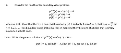 Solved 2 Consider The Fourth Order Boundary Value Problem