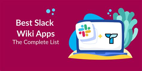 10 Best Slack Wiki Apps For Knowledge Management Tettra
