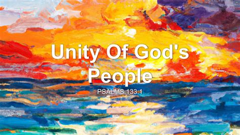 Unity Of Gods People Sermon By Sermon Research Assistant Psalm 1331