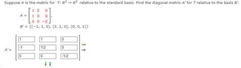 Solved Suppose A Is The Matrix For Tr3→r3 Relative To The