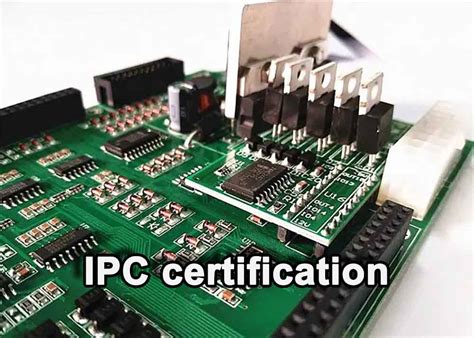 The Importance Of Ipc Standards For Pcba Pcba Manufacturers