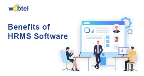 Benefits Of An HRMS Software HRMS Advantages In