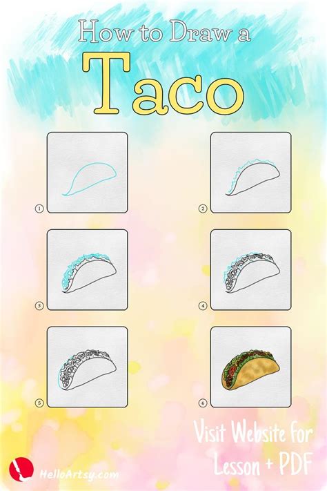How To Draw A Taco Learn To Draw In 6 Easy Steps In 2022 Drawings Learn To Draw Food