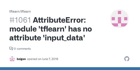 Attributeerror Module Tflearn Has No Attribute Inputdata · Issue 1061 · Tflearntflearn