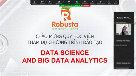 Robusta Khai Giảng Khóa đào Tạo Data Science And Big Data Analytics Trung Tâm Công Nghệ Và