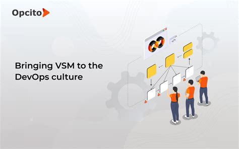 Bringing Value Stream Mapping To The Devops Culture Nasscom The Official Community Of Indian