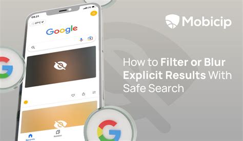 How To Filter Or Blur Explicit Results With Safesearch Mobicip