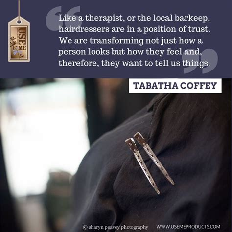 Tabatha Coffey Quotes Quotesgram