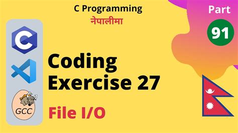 Coding Exercise 27 File Io C Programming Tutorial In Nepali 91