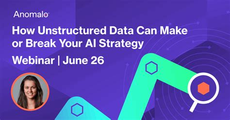 Webinar How Unstructured Data Can Make Or Break Your Ai Strategy