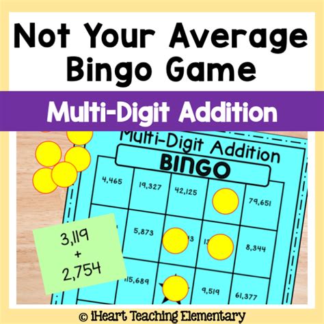 Multi Digit Addition Bingo Game 4 And 5 Digit Numbers Iheart Teaching