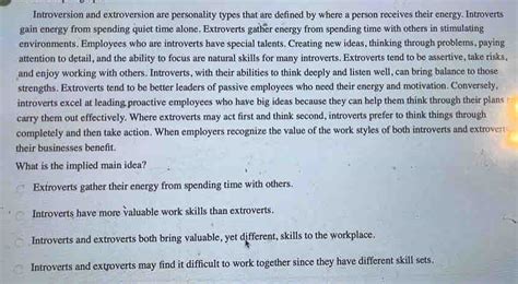 Introversion And Extroversion Are Personality Types That Are Defined By Where A Person Rec [others]