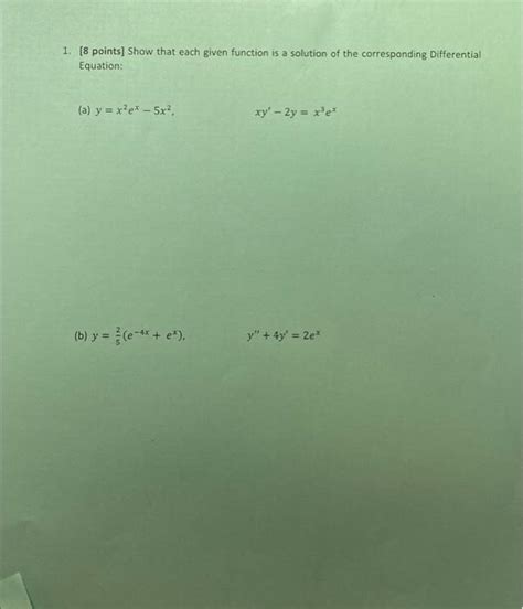 Solved Show That Each Function Is A Solution Of The