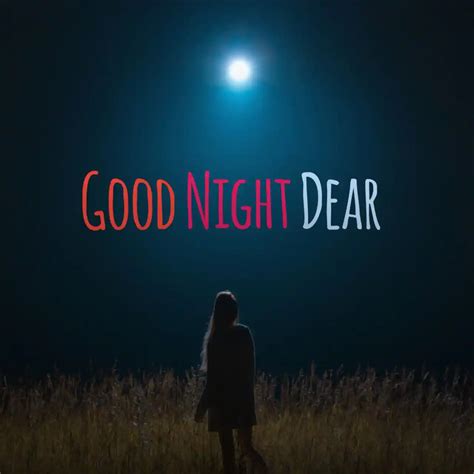 Top 999 Good Night Dear Images Amazing Collection Good Night Dear