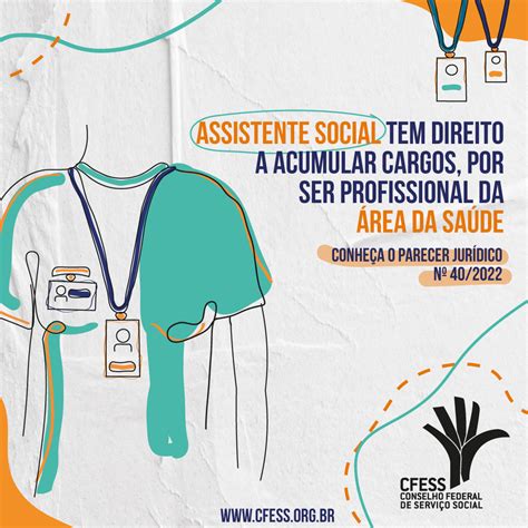 Assistente Social Tem Direito A Acumular Cargos Por Ser Profissional