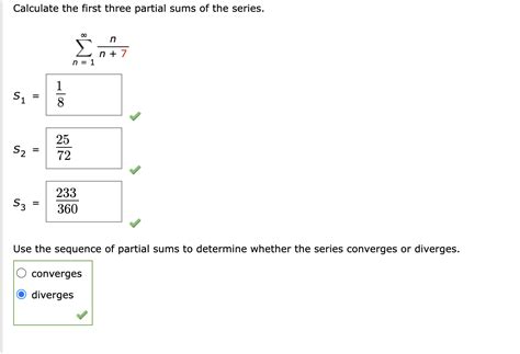 Solved Calculate The First Three Partial Sums Of The Series Chegg Com