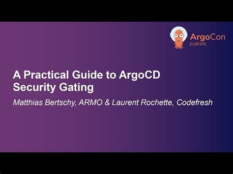 Free Video A Practical Guide To Argocd Security Gating From Cncf [cloud Native Computing