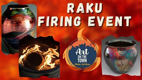 raku firing event art on the town wi
