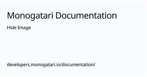 Hide Image Monogatari Documentation